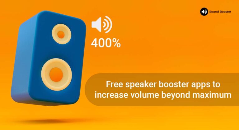 Top Speaker Booster Apps For Windows In 2022